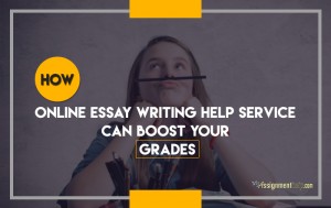 How Online Essay Writing Help Service Can Boost Your Grades ...